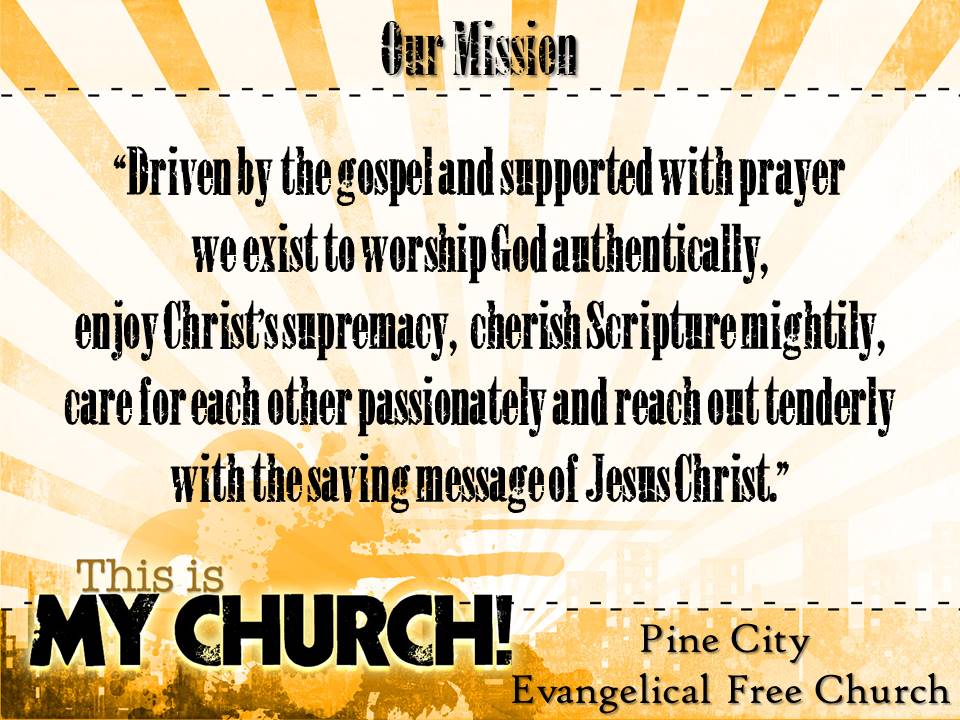 Who We Are - Pine City Evangelical Free Church