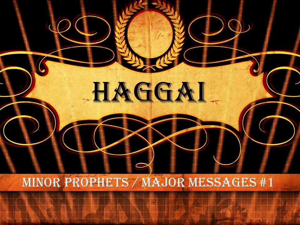 Haggai- "First Things First" - Pine City Evangelical Free Church